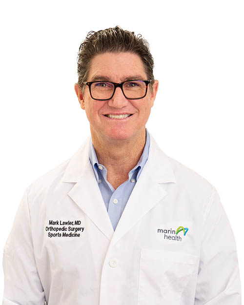 Mark S. Lawler, MD | Orthopedist Larkspur & Novato, CA
