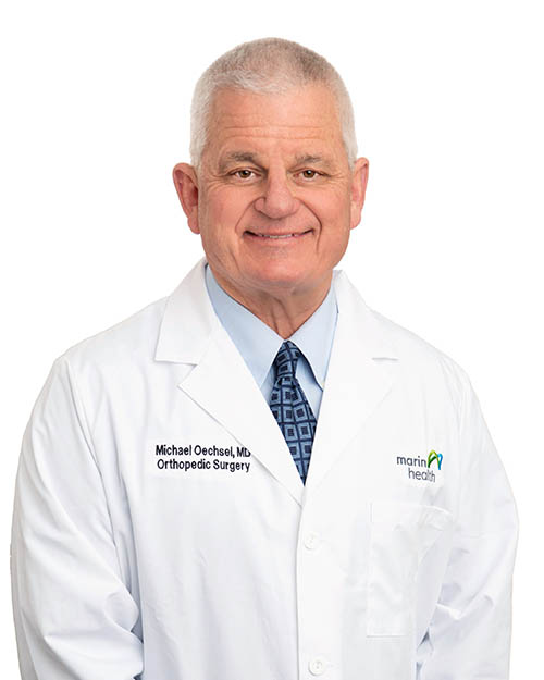 Michael J. Oechsel, MD | Orthopedist Larkspur & Novato, CA